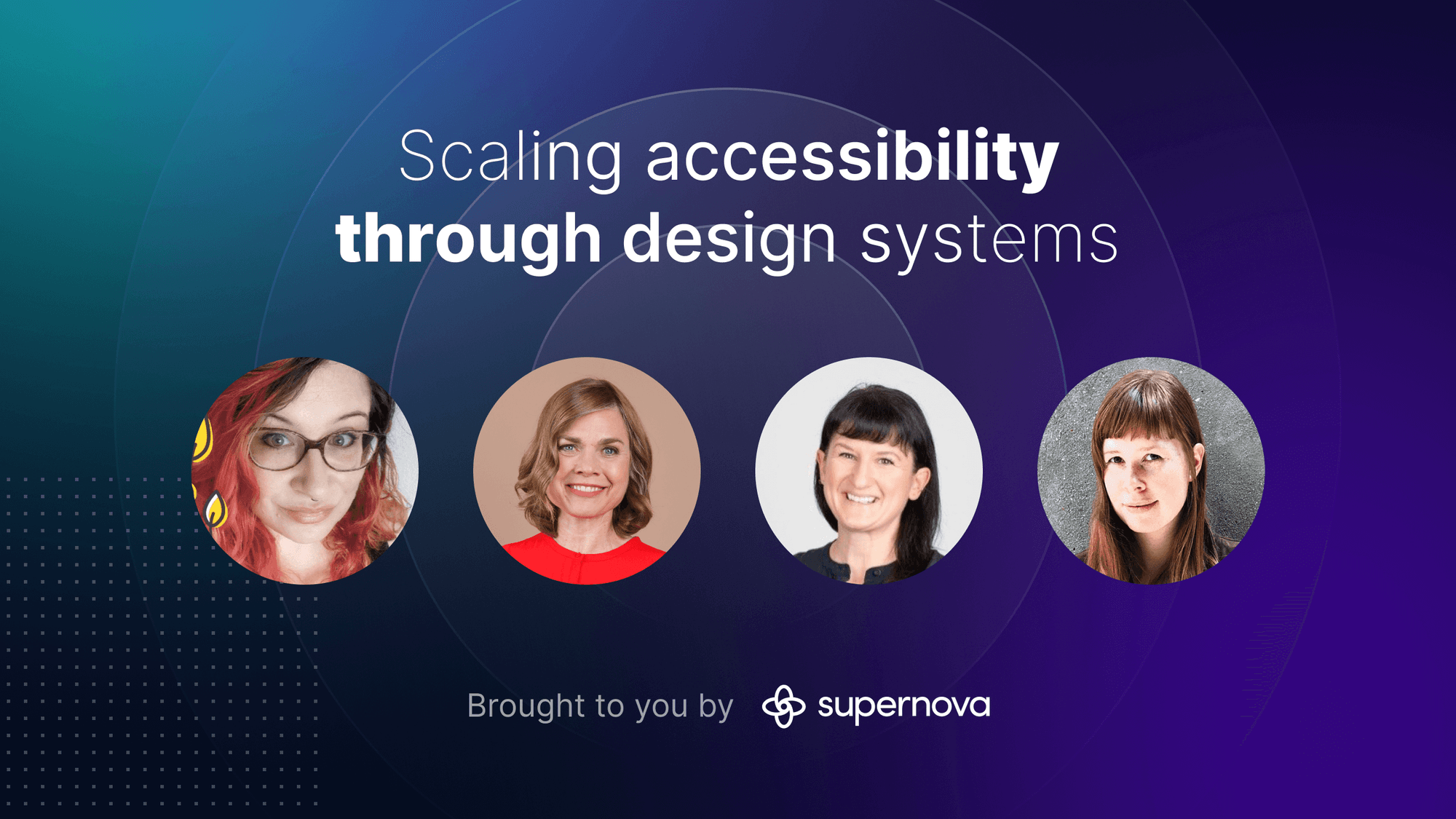 Scaling Accessibility Through Your Design System Panel Recap – Blog – Supernova.io